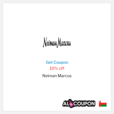Neiman Marcus Coupon Code | Valid to Oman users