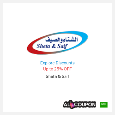 Sheta & Saif Offers Saudi Arabia | Discounts up to 37% OFF